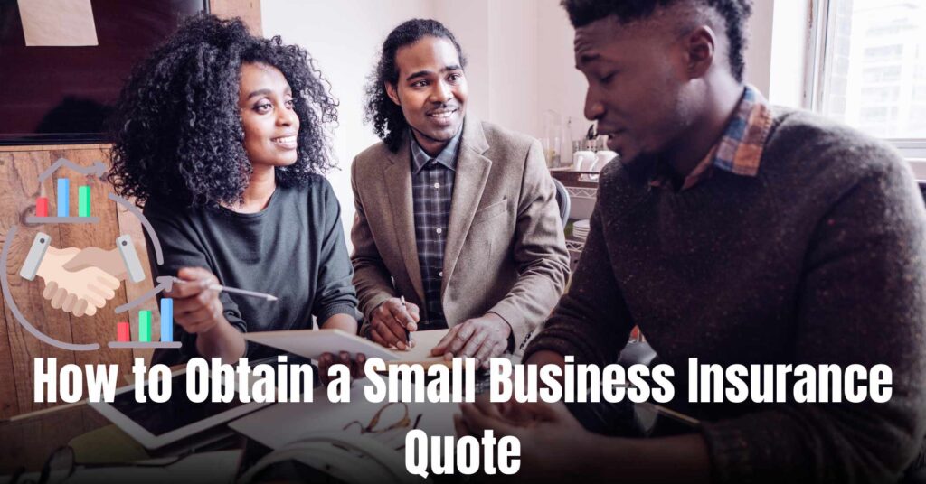 How to Obtain a Small Business Insurance Quote | Locsed