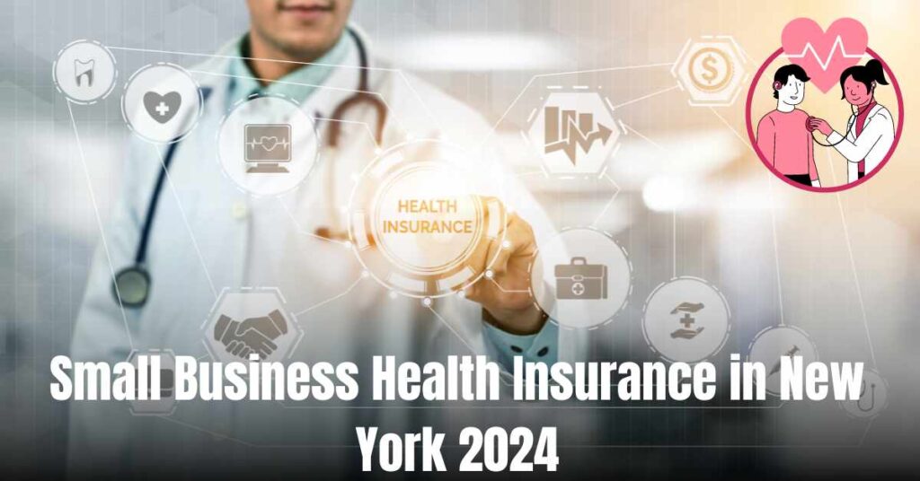 Small Business Health Insurance in New York 2024 | Locsed